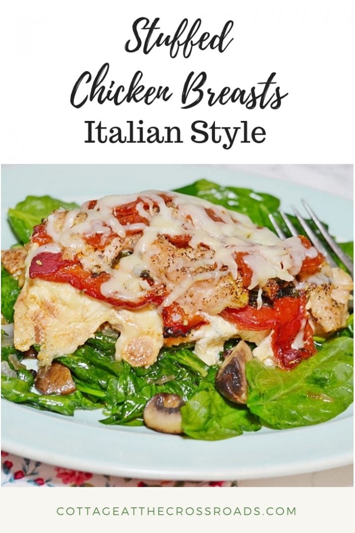 Stuffed Chicken Breasts Italian Style - Cottage at the Crossroads