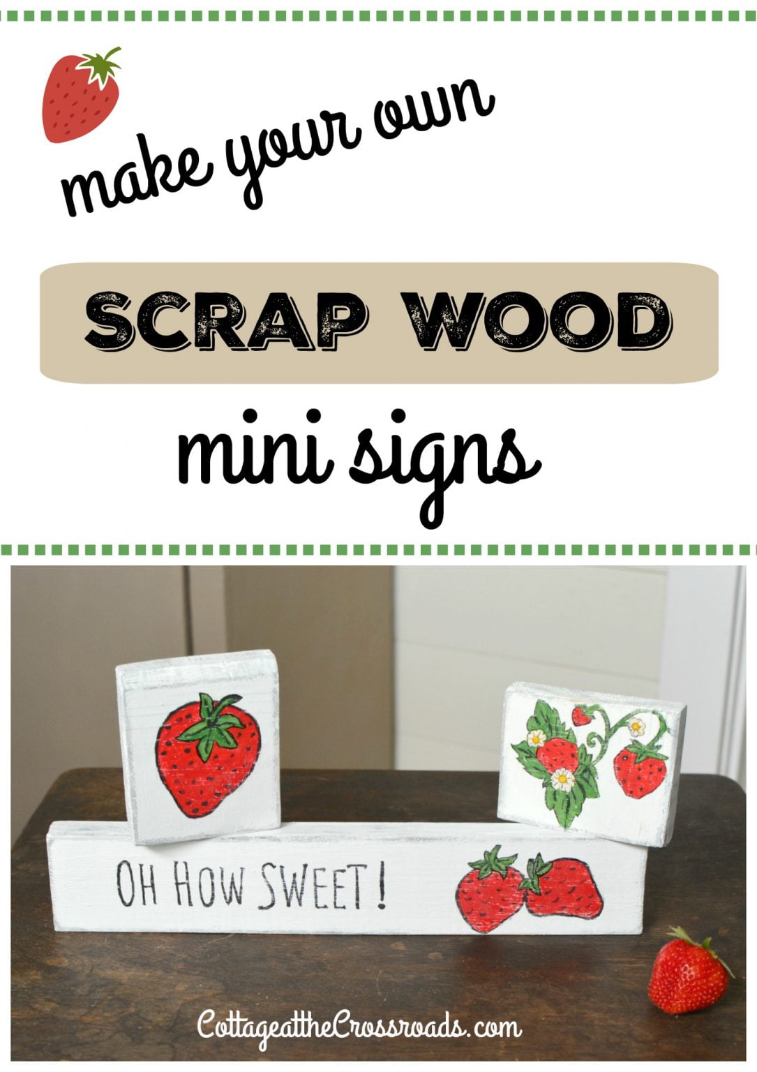 DIY Small Scrap Wood Signs - Cottage at the Crossroads