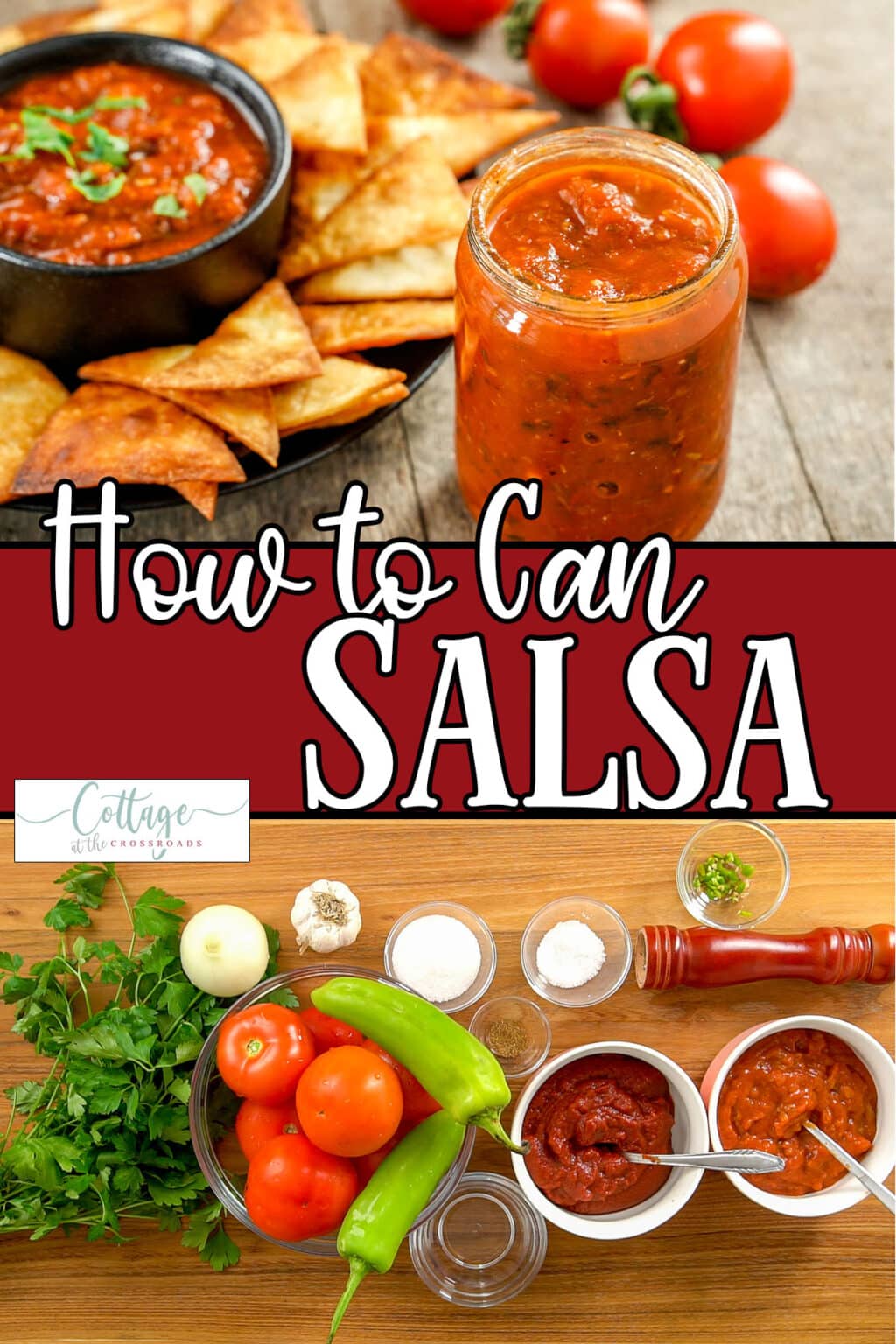 Spice Things Up With This Delicious Homemade Canned Salsa - Cottage at the Crossroads