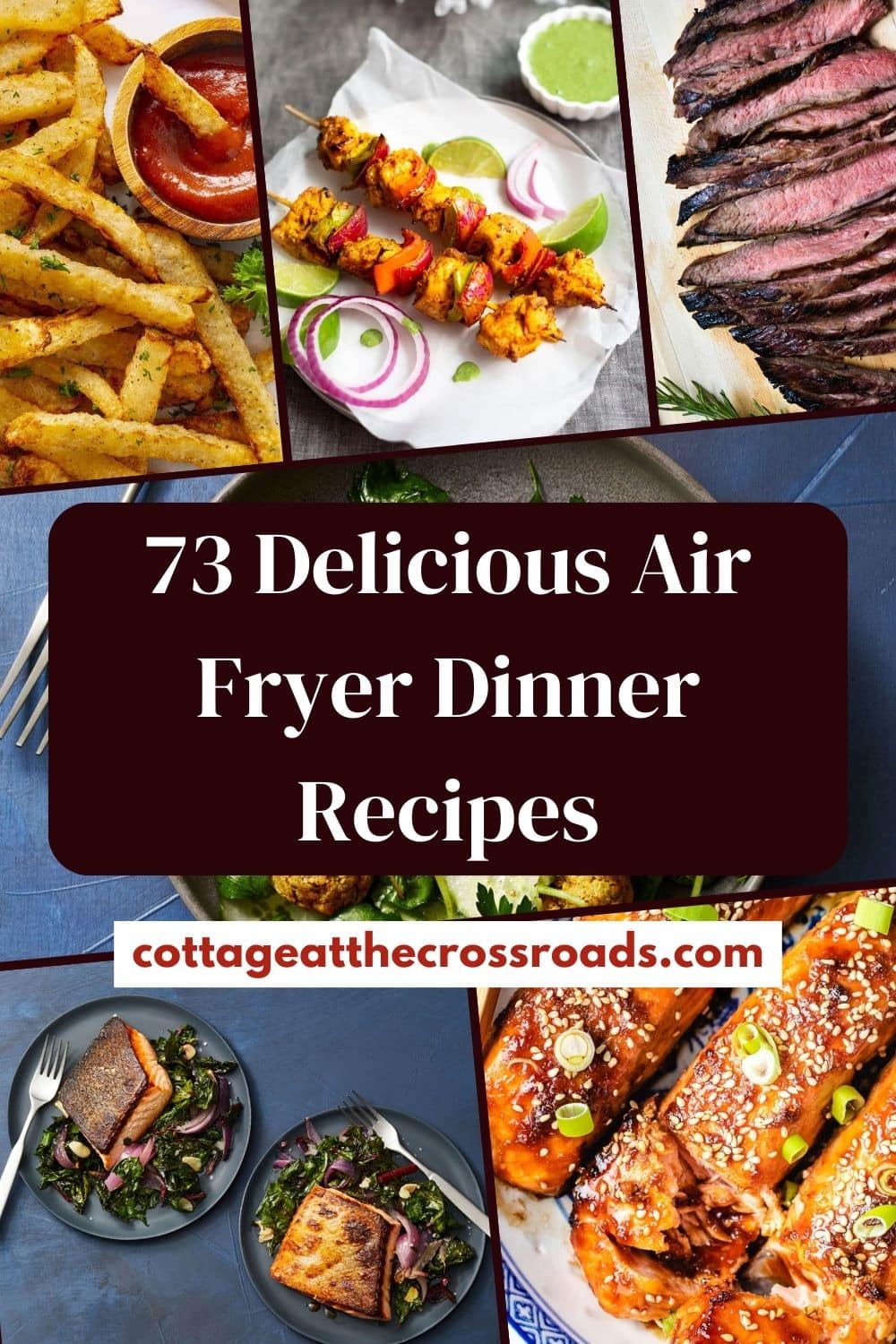 73 Delicious Air Fryer Dinner Recipes - Cottage at the Crossroads